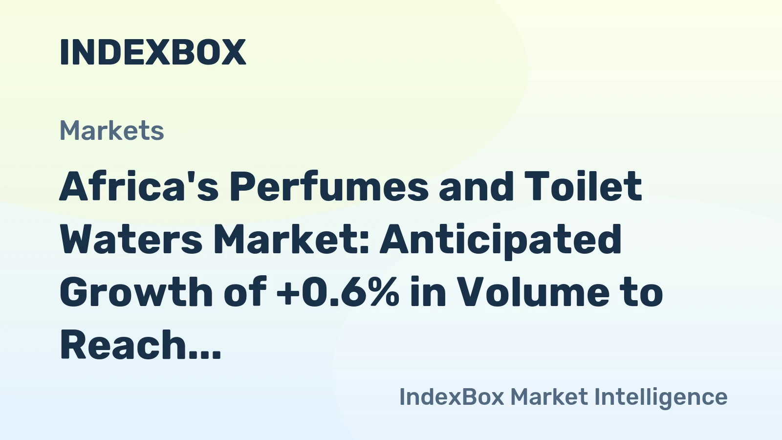 Africa's Perfumes and Toilet Waters Market: Anticipated Growth of +0.6% in Volume to Reach 113K tons and +1.8% in Value to $1.5B by 2035