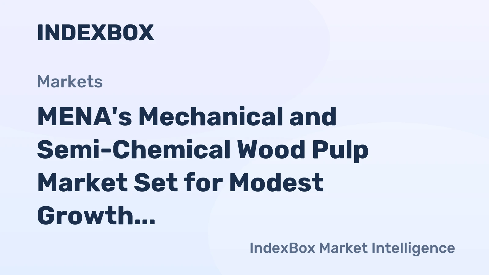 MENA's Mechanical and Semi-Chemical Wood Pulp Market Set for Modest Growth to 728K Tons by 2035