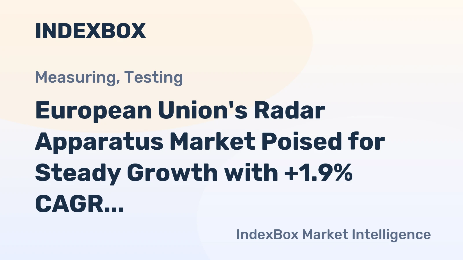 European Union's Radar Apparatus Market Poised for Steady Growth with +1.9% CAGR in Value