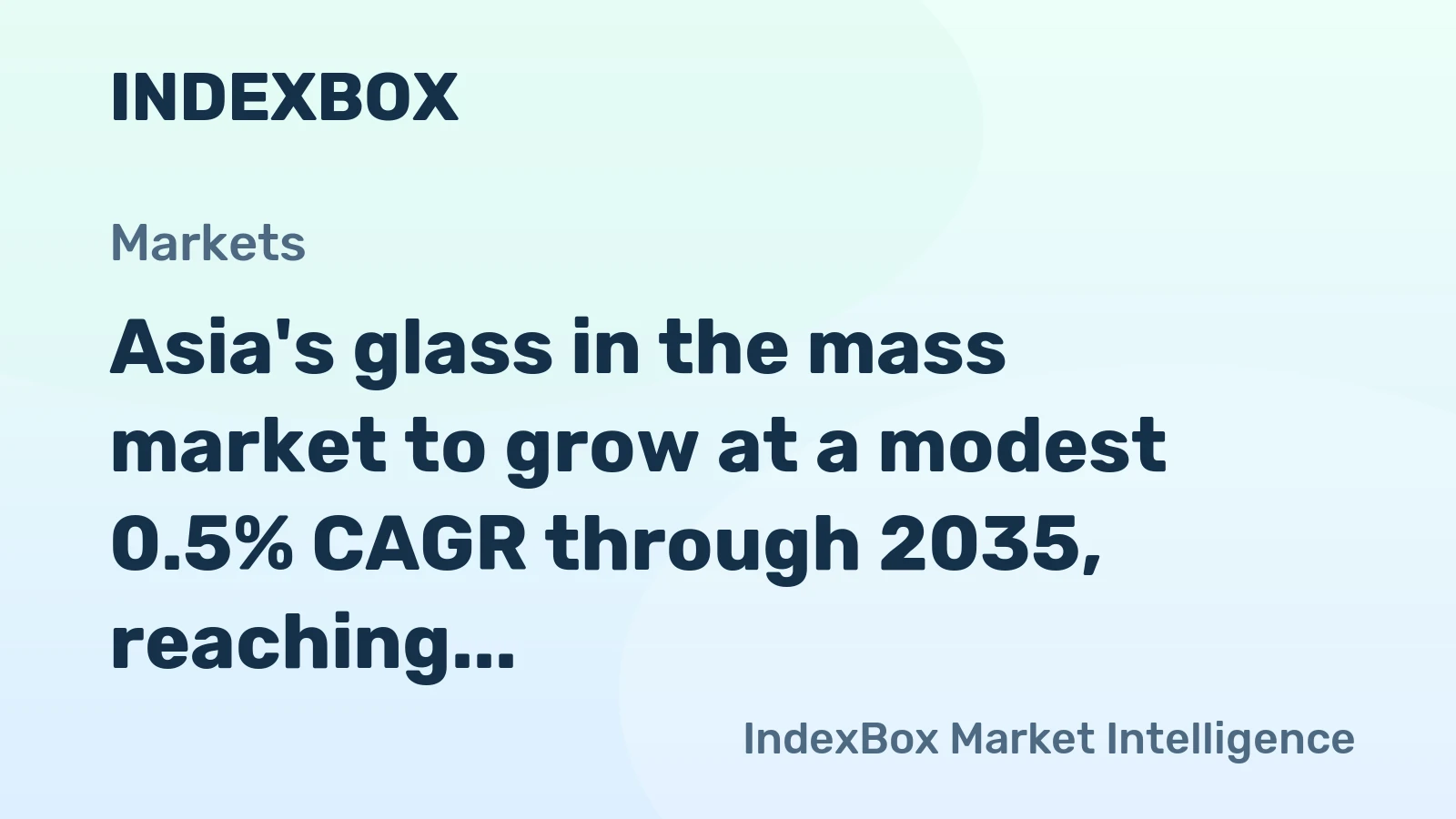 Asia's glass in the mass market to grow at a modest 0.5% CAGR through 2035, reaching $344M, driven by rising regional demand.