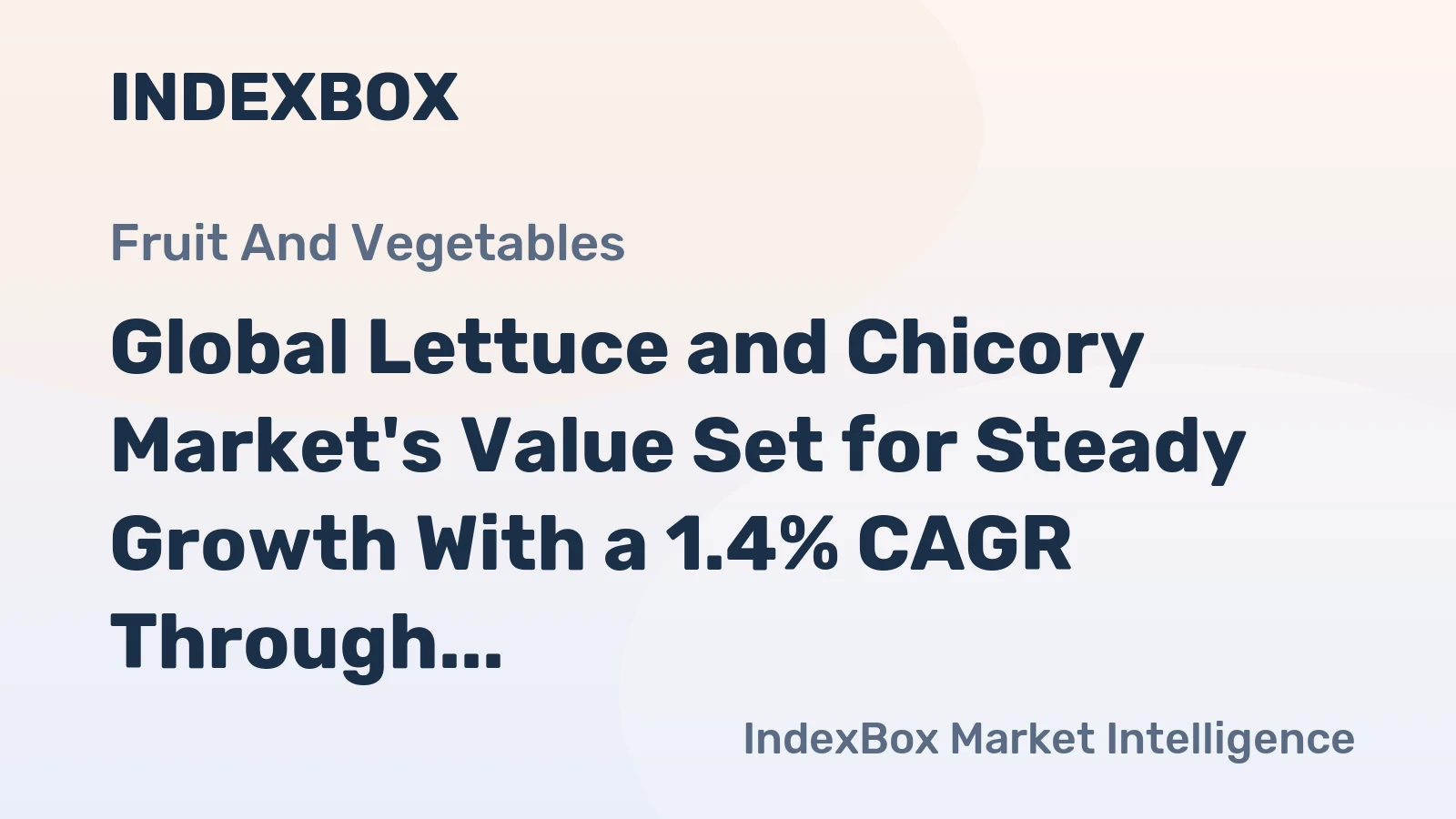 Global Lettuce and Chicory Market's Value Set for Steady Growth With a 1.4% CAGR Through 2035