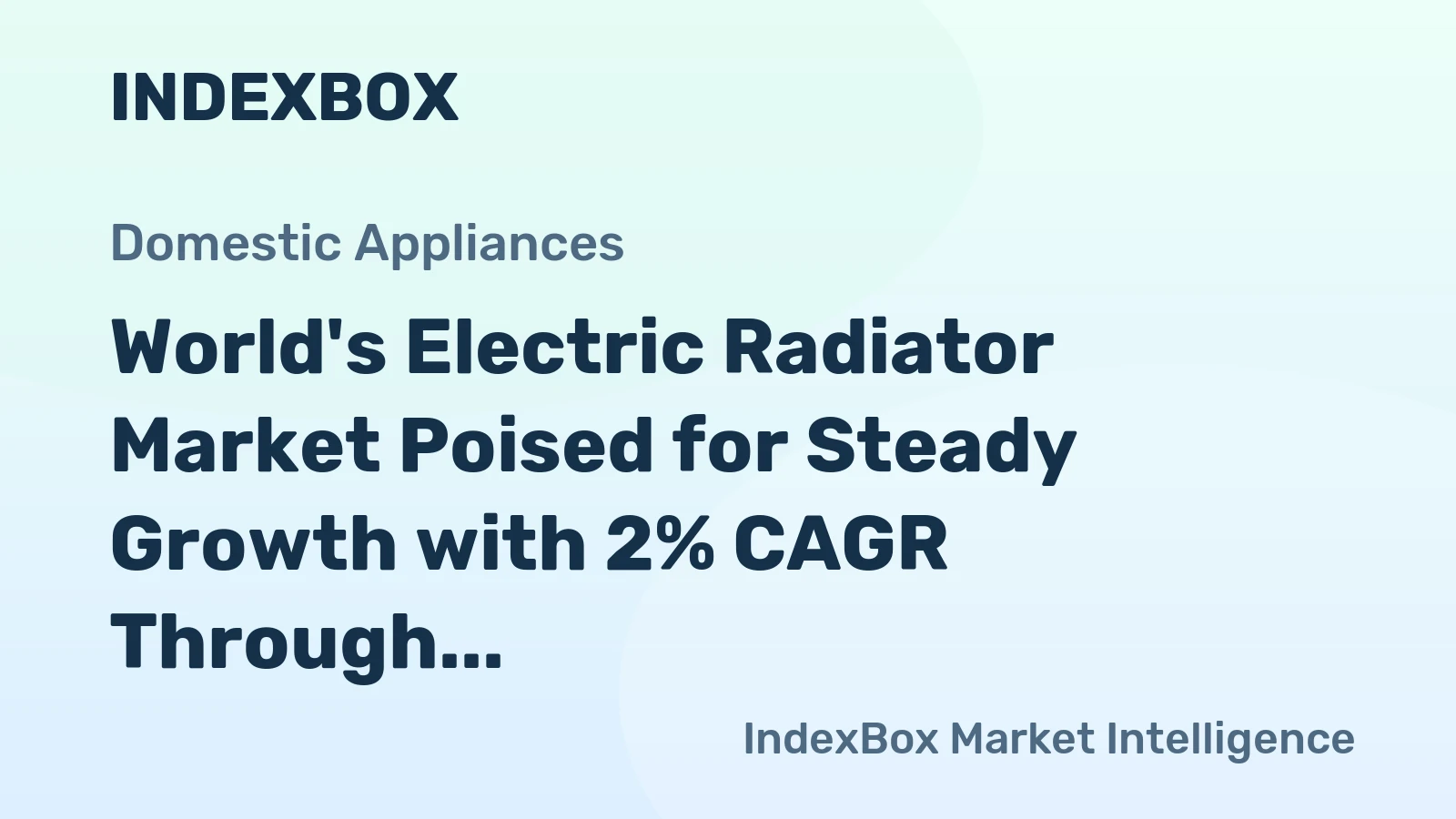 World's Electric Radiator Market Poised for Steady Growth with 2% CAGR Through 2035