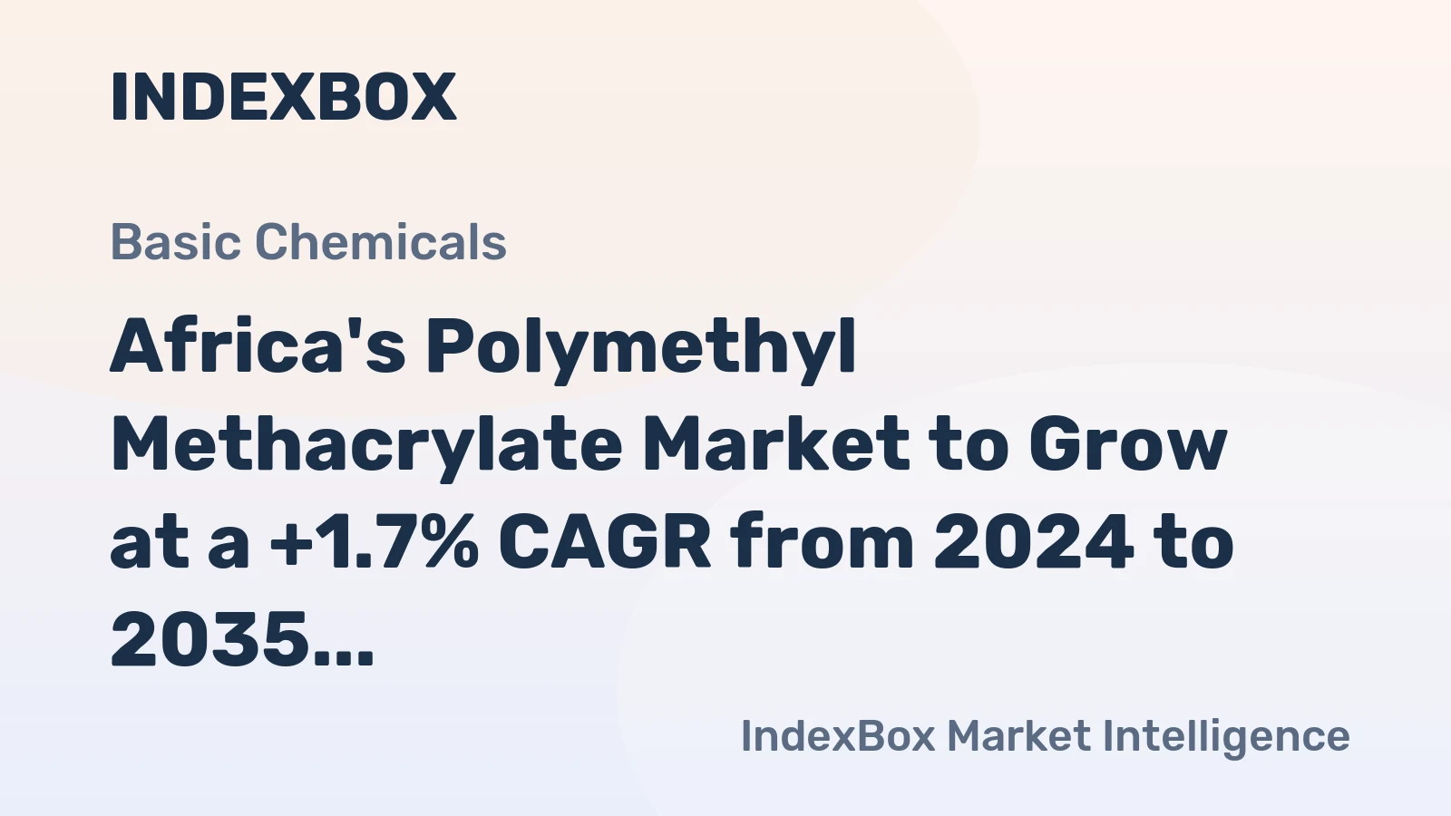 Africa's Polymethyl Methacrylate Market to Grow at a +1.7% CAGR from 2024 to 2035