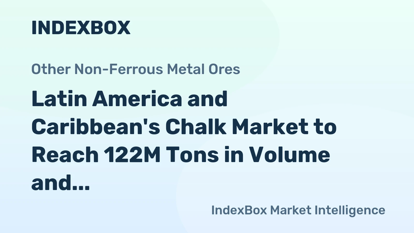 Latin America and Caribbean's Chalk Market to Reach 122M Tons in Volume and $24B in Value by 2035