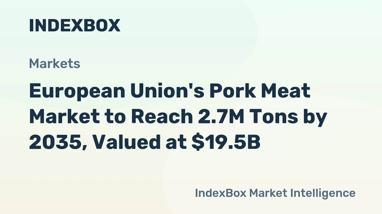 European Union's Pork Meat Market to Reach 2.7M Tons by 2035, Valued at $19.5B