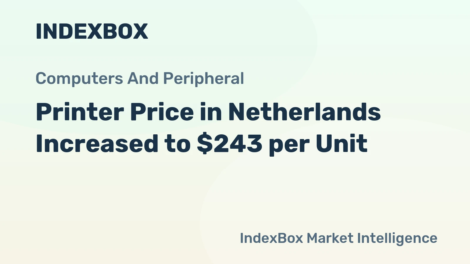 Printer Price in Netherlands Increased to $243 per Unit