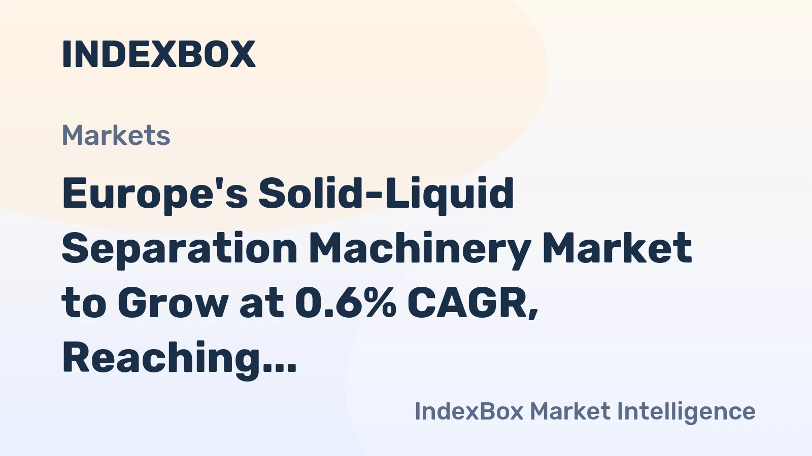 Europe's Solid-Liquid Separation Machinery Market to Grow at 0.6% CAGR, Reaching 81M Units by 2035
