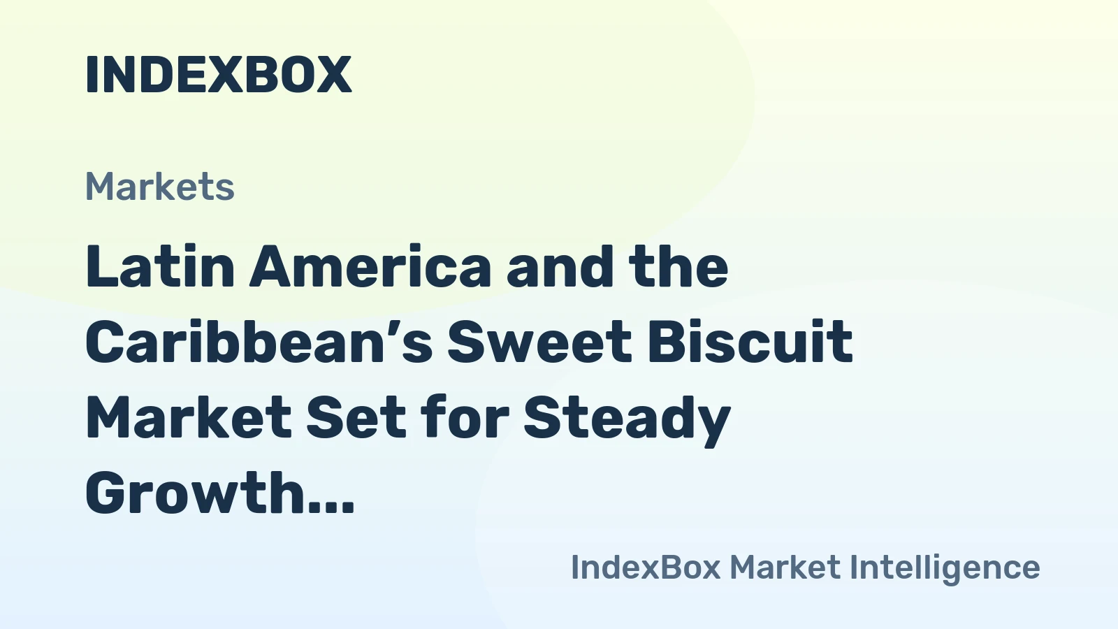 Latin America and the Caribbean’s Sweet Biscuit Market Set for Steady Growth with 2.9% CAGR in Value