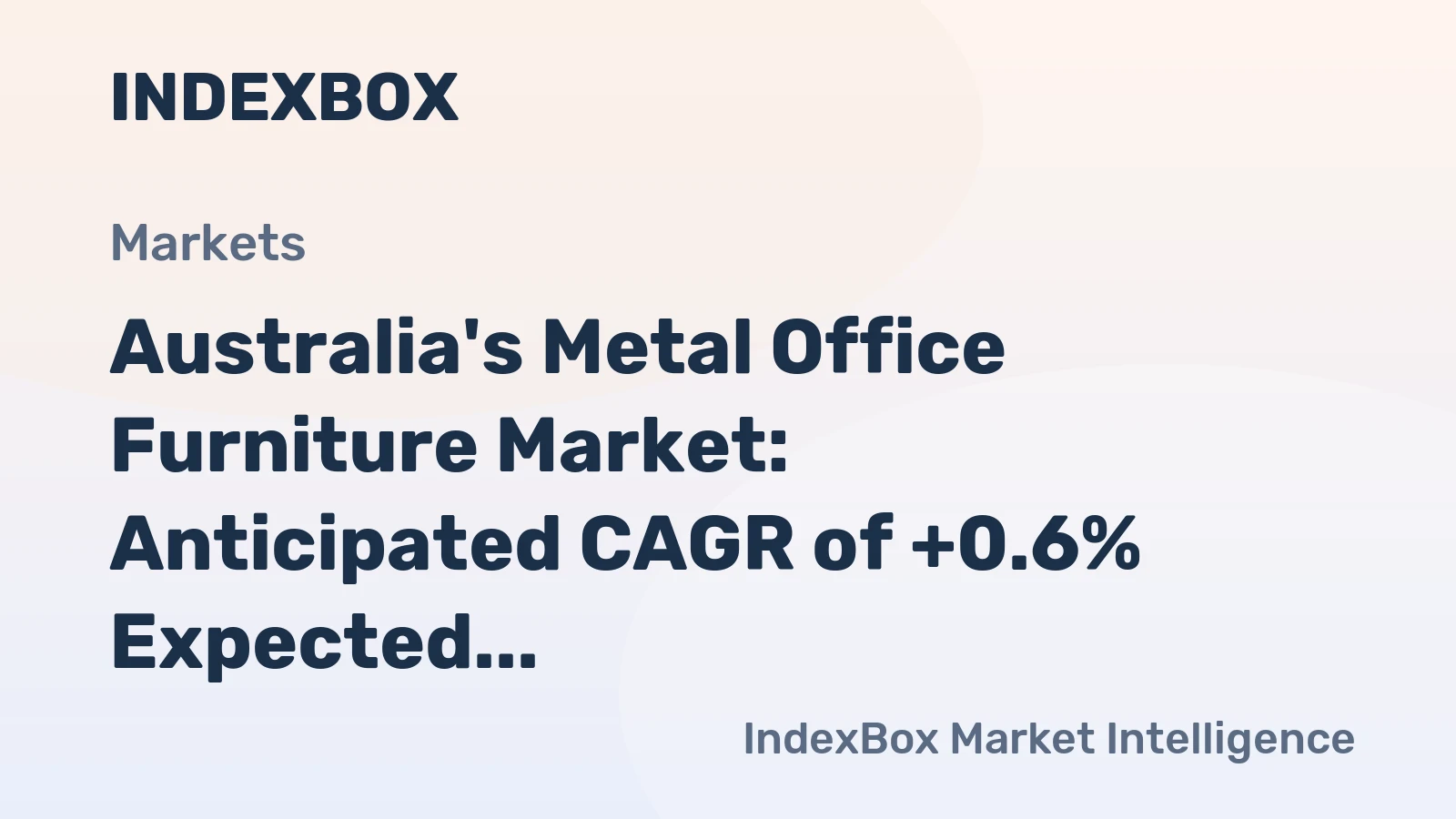 Australia's Metal Office Furniture Market: Anticipated CAGR of +0.6% Expected to Drive Growth in Market Value