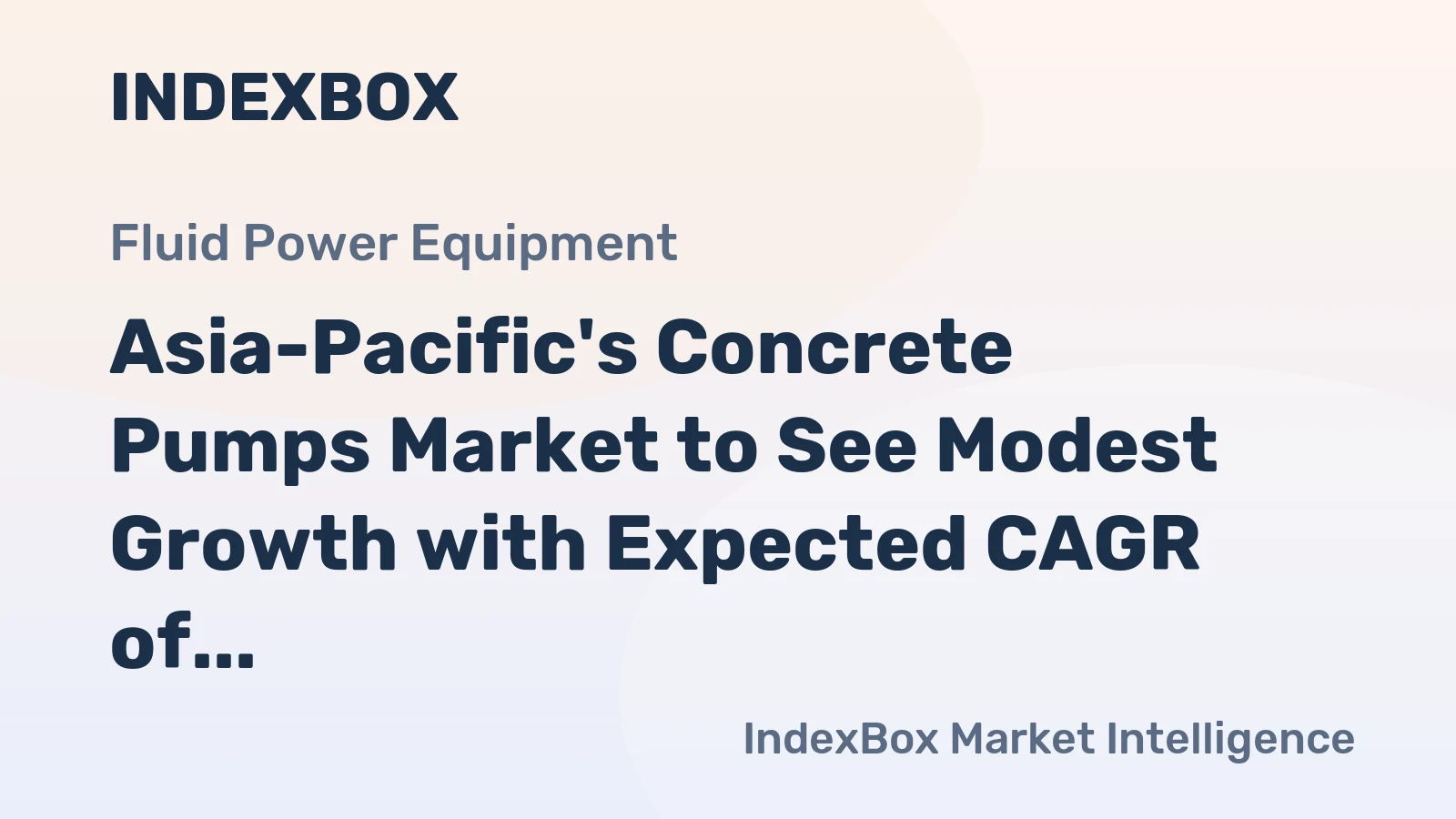 Asia-Pacific's Concrete Pumps Market to See Modest Growth with Expected CAGR of +0.6% from 2024-2035