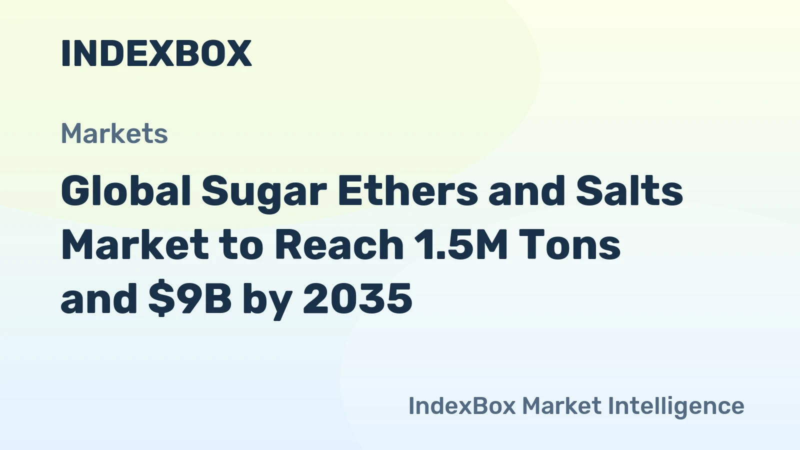 Global Sugar Ethers and Salts Market to Reach 1.5M Tons and $9B by 2035