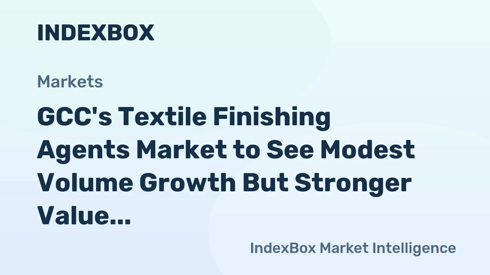 GCC's Textile Finishing Agents Market to See Modest Volume Growth But Stronger Value Expansion Through 2035