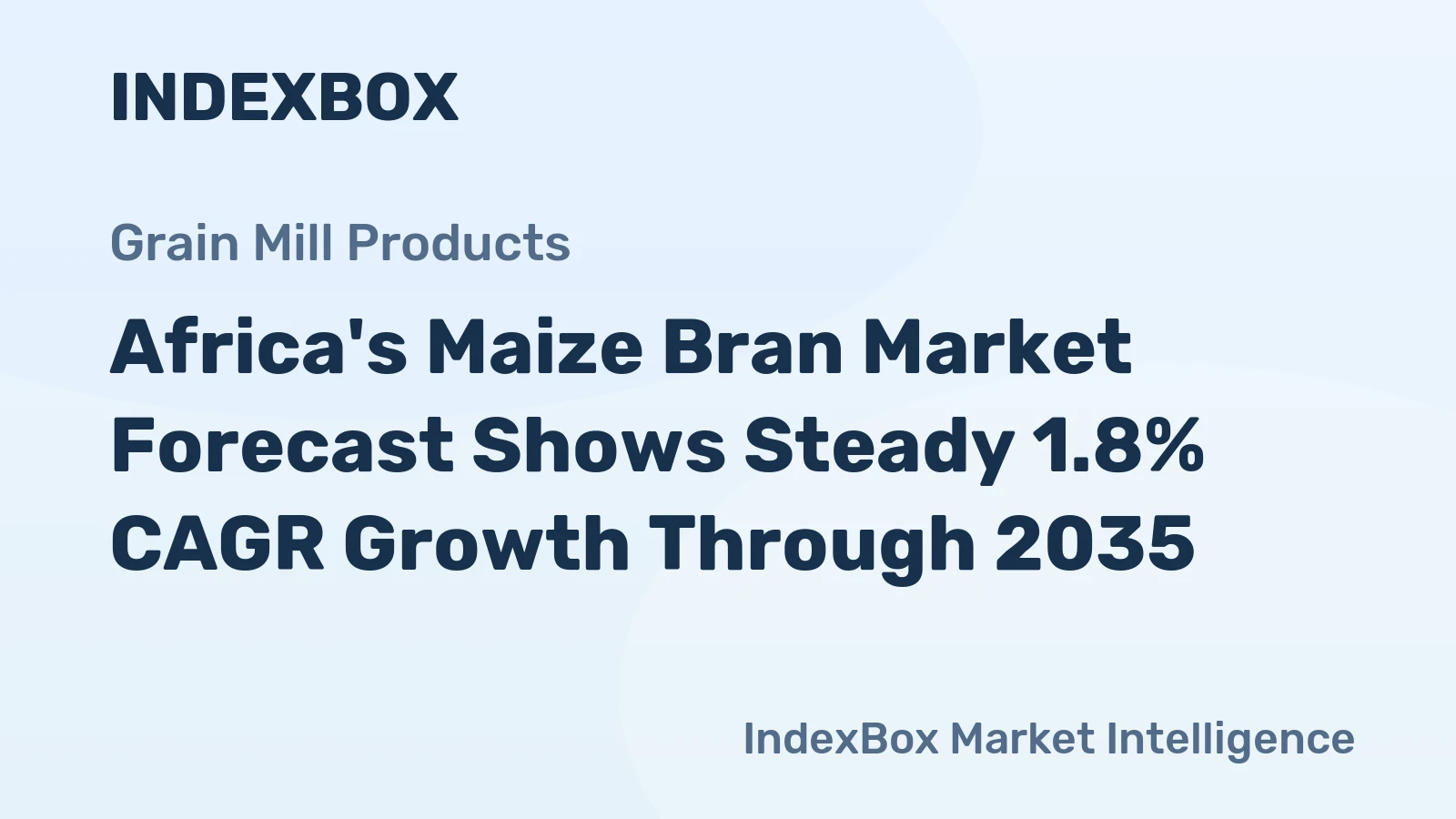 Africa's Maize Bran Market Forecast Shows Steady 1.8% CAGR Growth Through 2035