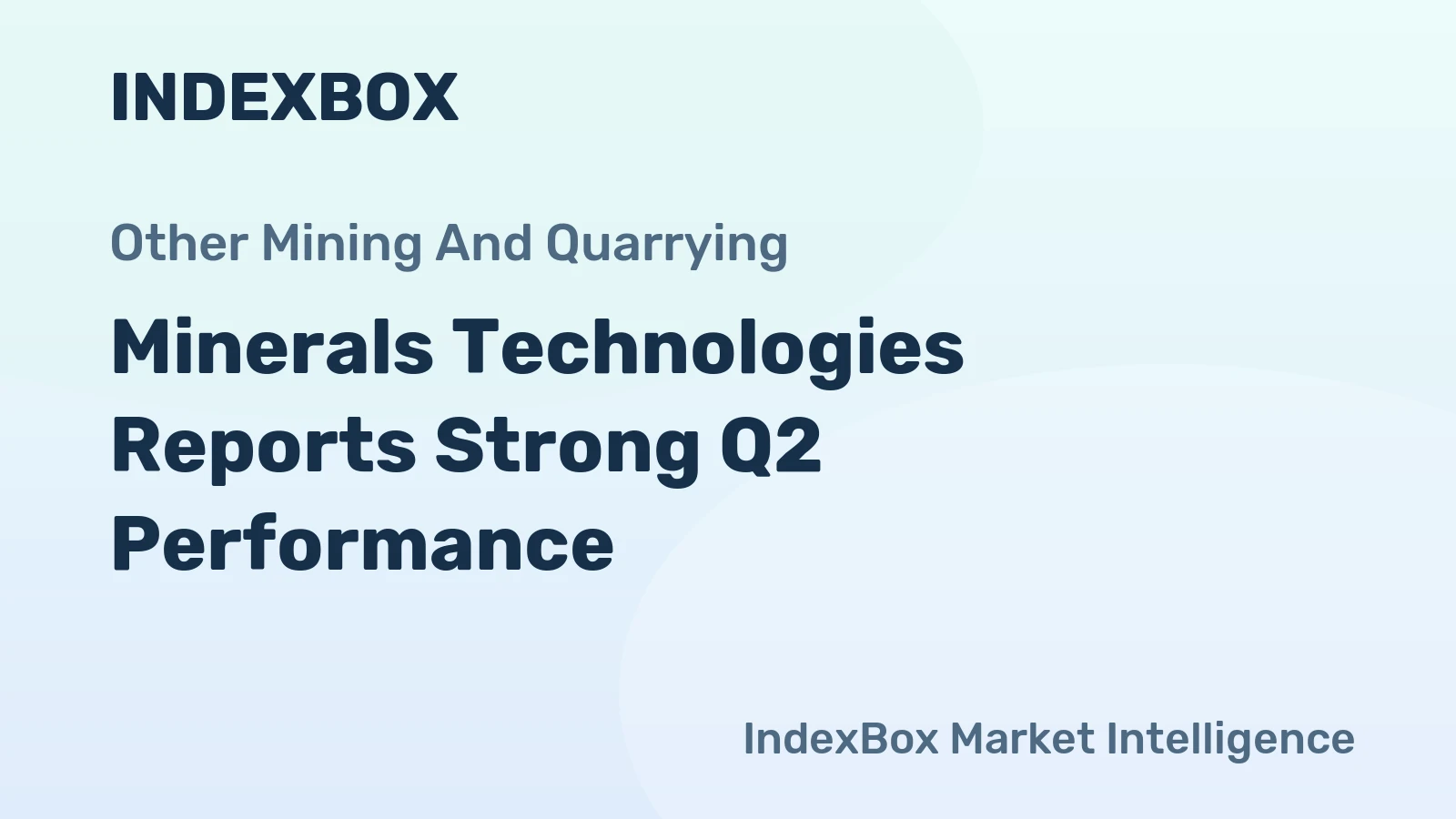 Minerals Technologies Reports Strong Q2 Performance