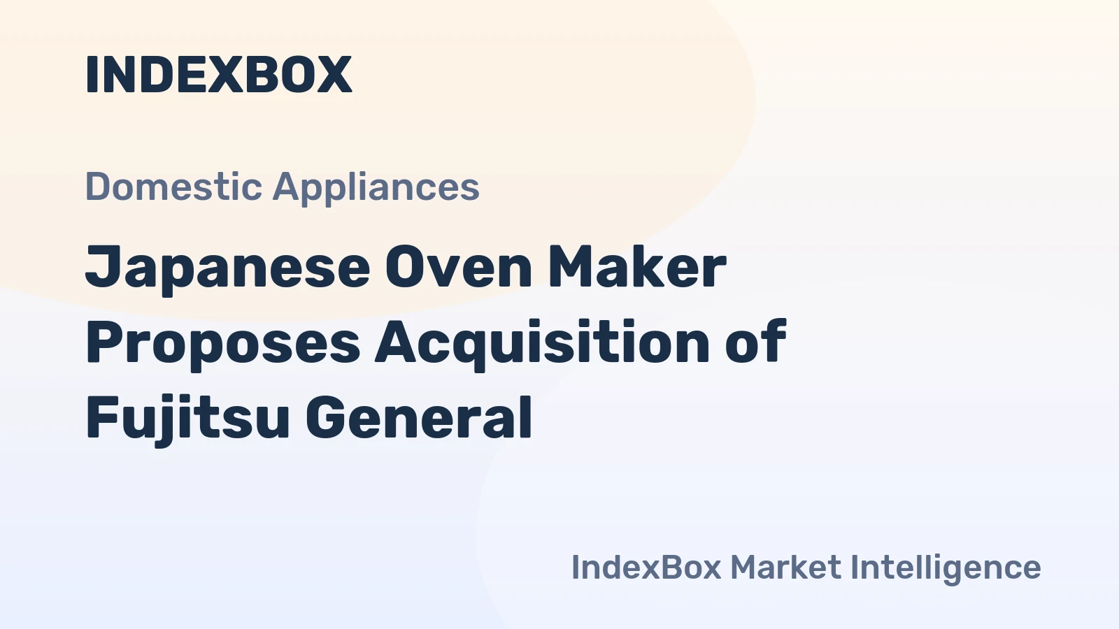 Japanese Oven Maker Proposes Acquisition of Fujitsu General