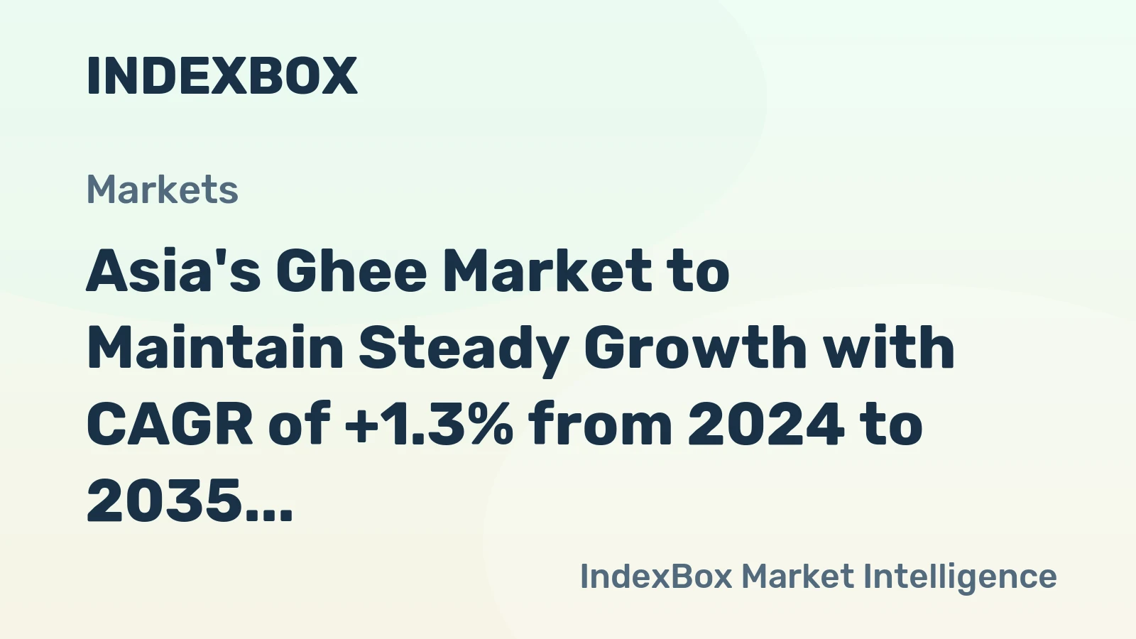 Asia's Ghee Market to Maintain Steady Growth with CAGR of +1.3% from 2024 to 2035