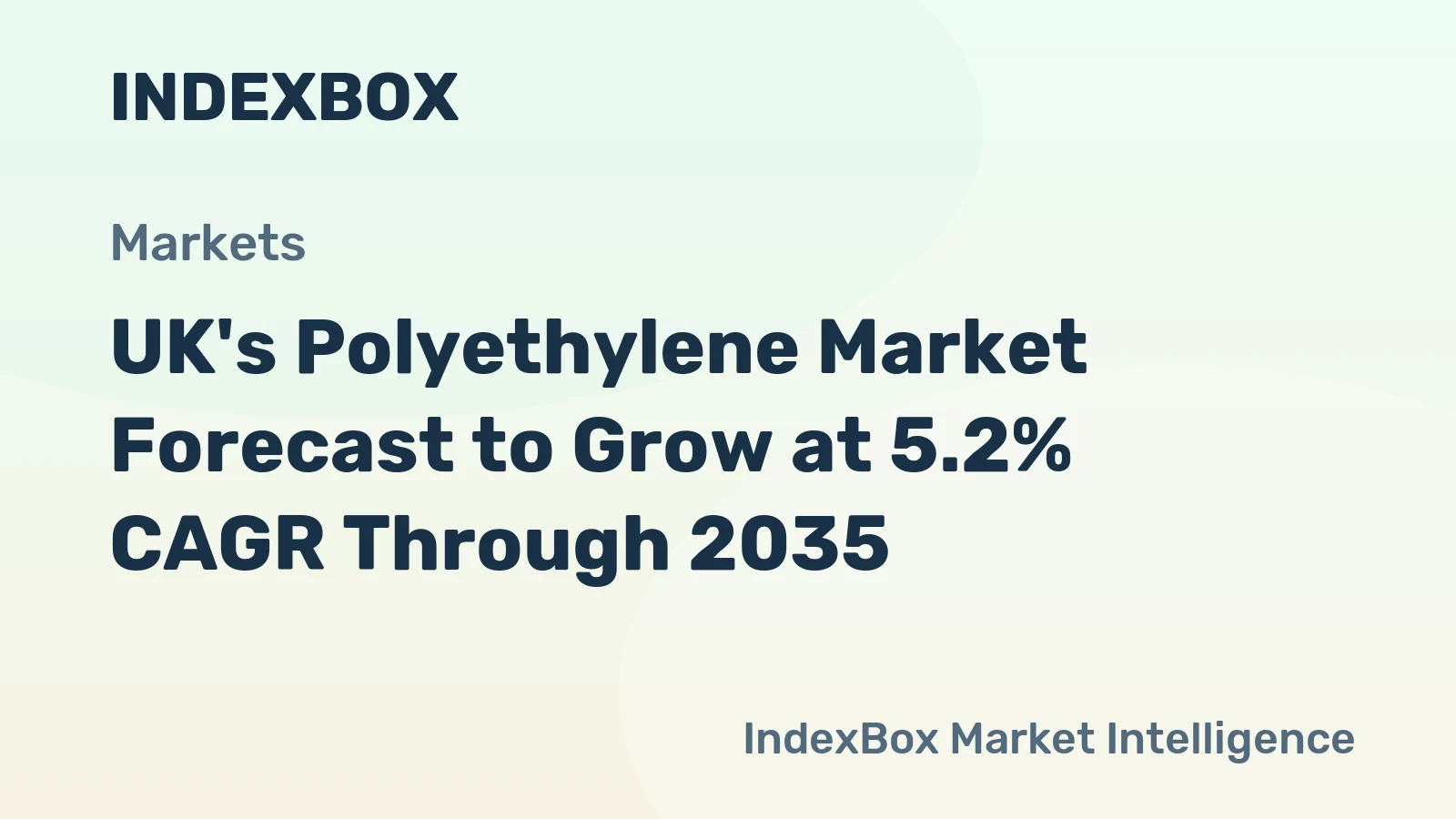 UK's Polyethylene Market Forecast to Grow at 5.2% CAGR Through 2035