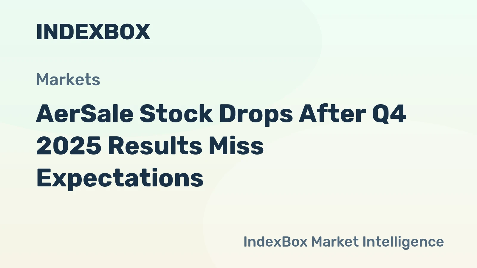AerSale Stock Drops After Q4 2025 Results Miss Expectations