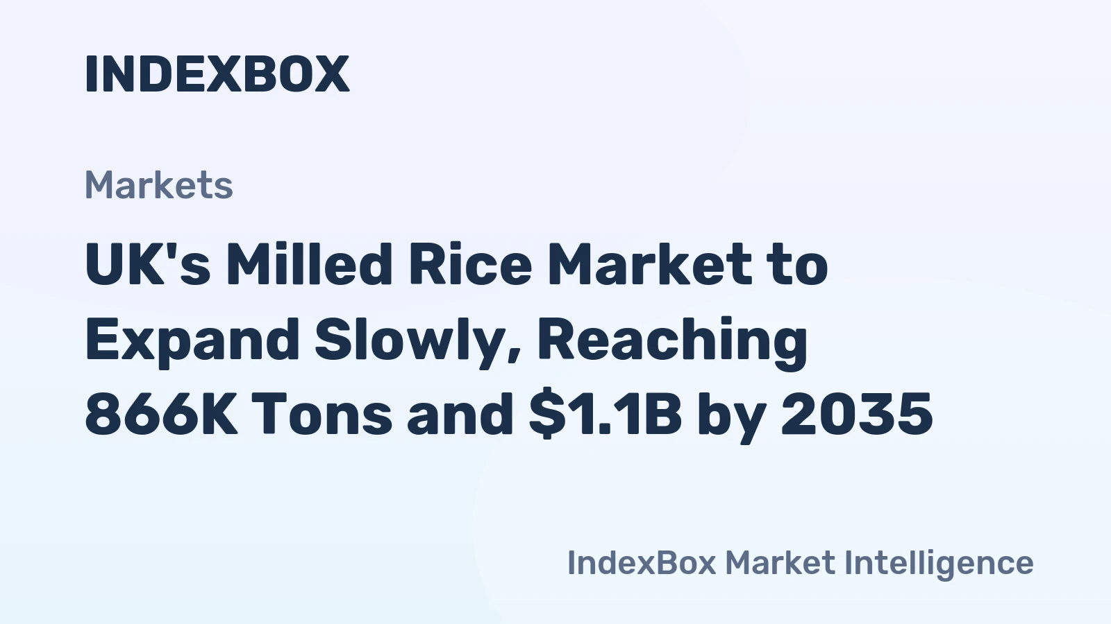 UK's Milled Rice Market to Expand Slowly, Reaching 866K Tons and $1.1B by 2035