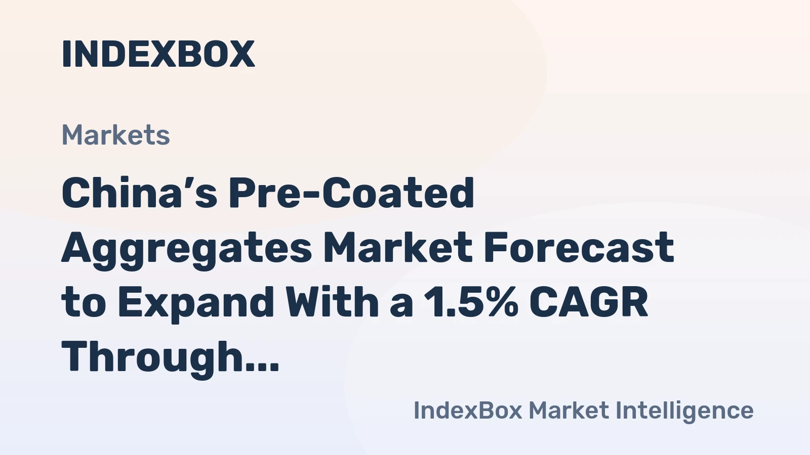 China’s Pre-Coated Aggregates Market Forecast to Expand With a 1.5% CAGR Through 2035