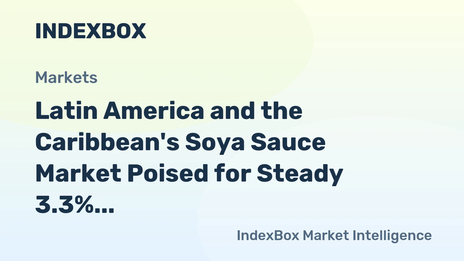 Latin America and the Caribbean's Soya Sauce Market Poised for Steady 3.3% CAGR Growth