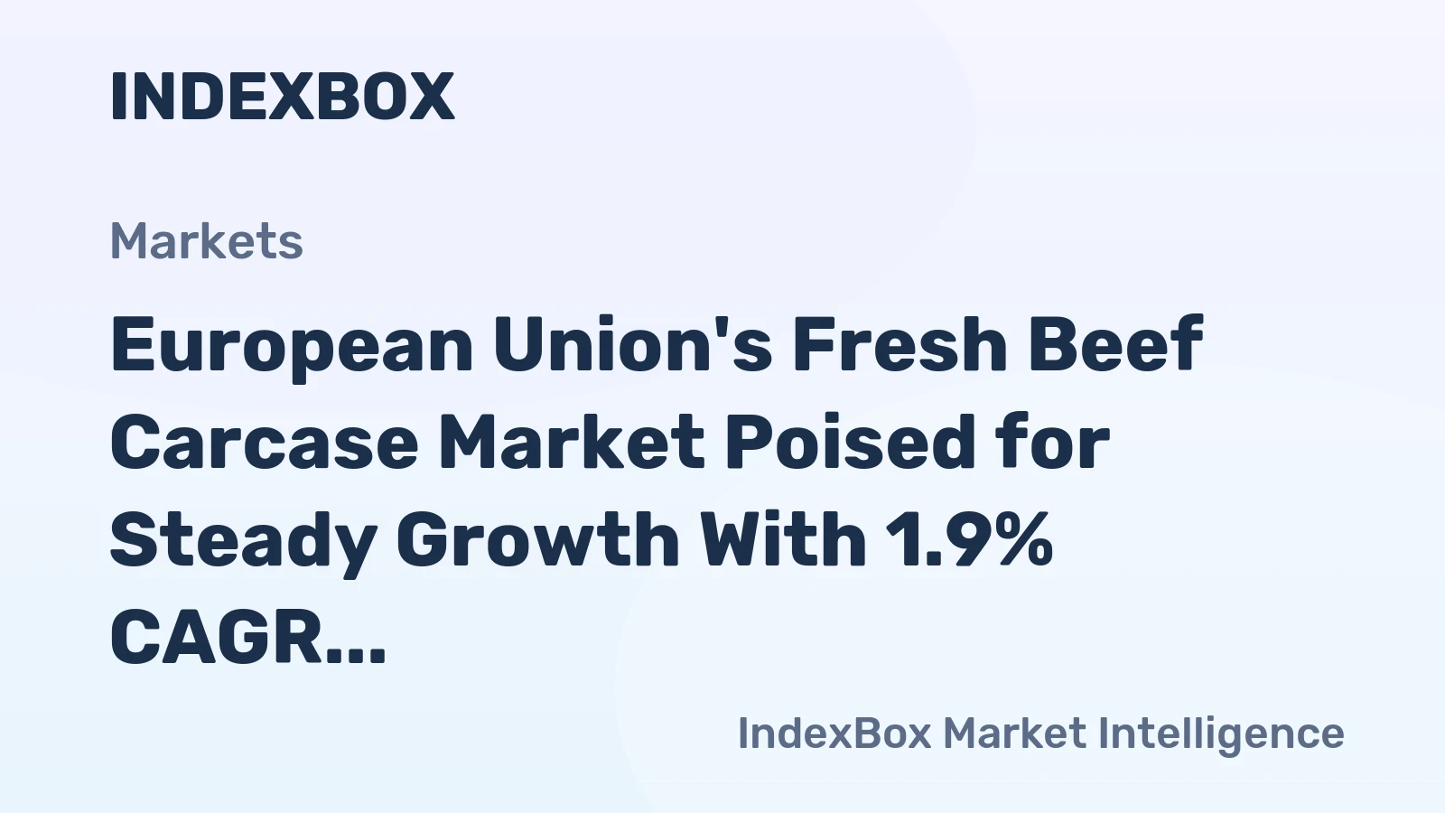 European Union's Fresh Beef Carcase Market Poised for Steady Growth With 1.9% CAGR in Value Through 2035