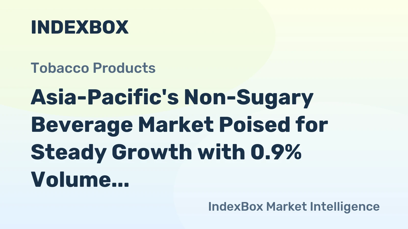 Asia-Pacific's Non-Sugary Beverage Market Poised for Steady Growth with 0.9% Volume CAGR
