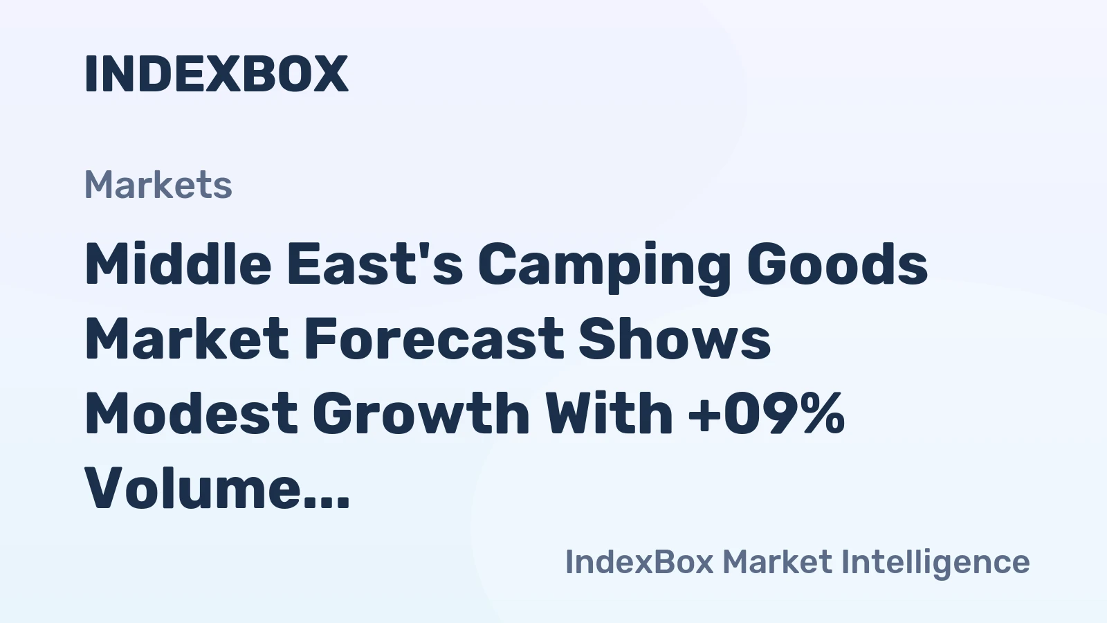 Middle East's Camping Goods Market Forecast Shows Modest Growth With +09% Volume CAGR Through 2035