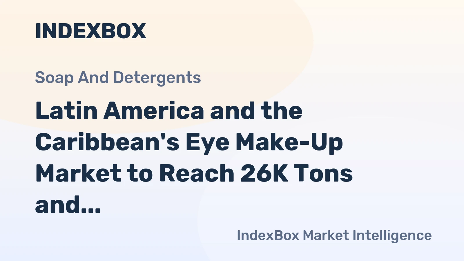 Latin America and the Caribbean's Eye Make-Up Market to Reach 26K Tons and $1.2B by 2035