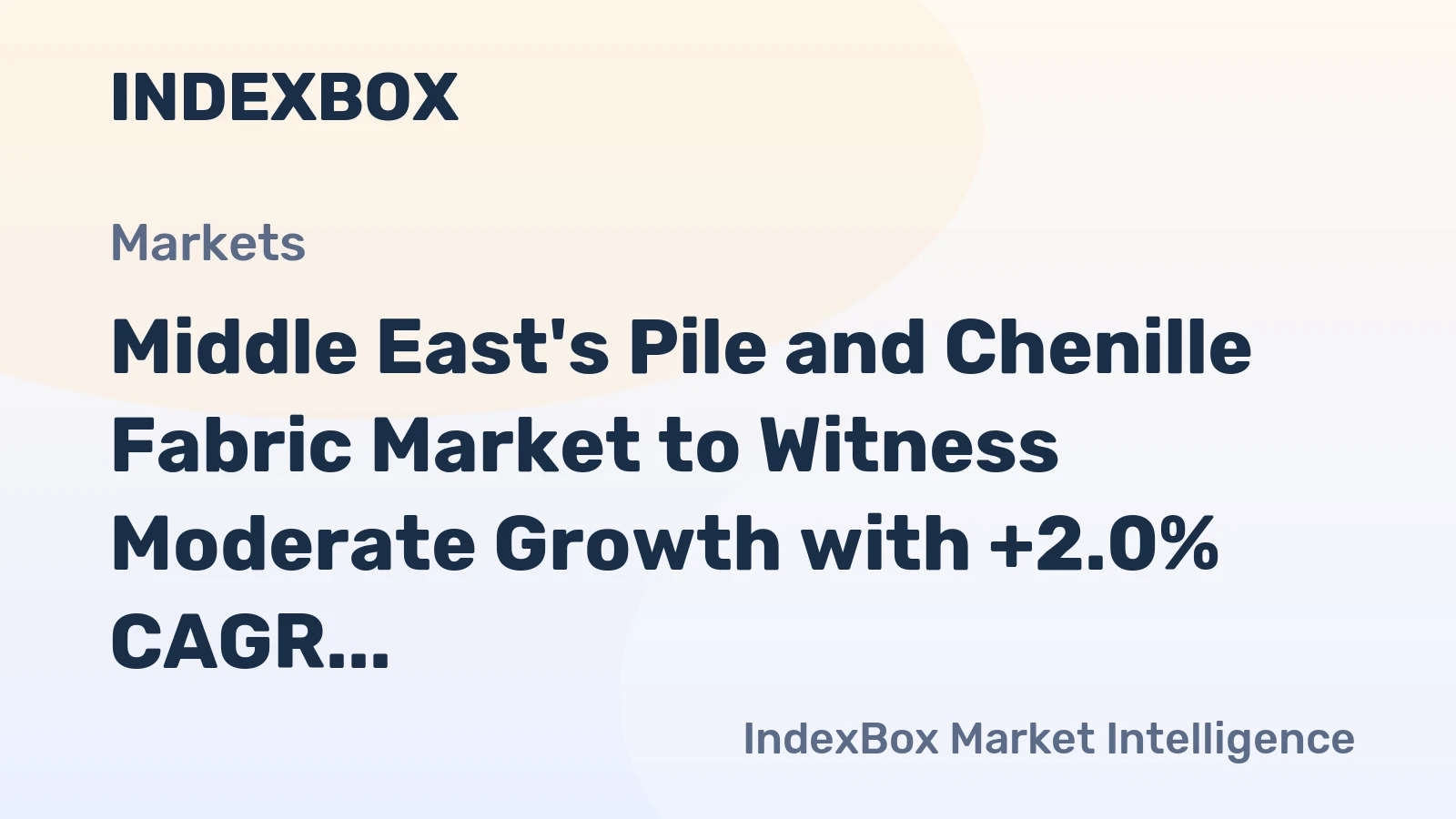 Middle East's Pile and Chenille Fabric Market to Witness Moderate Growth with +2.0% CAGR