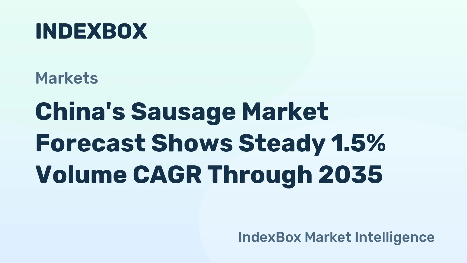 China's Sausage Market Forecast Shows Steady 1.5% Volume CAGR Through 2035
