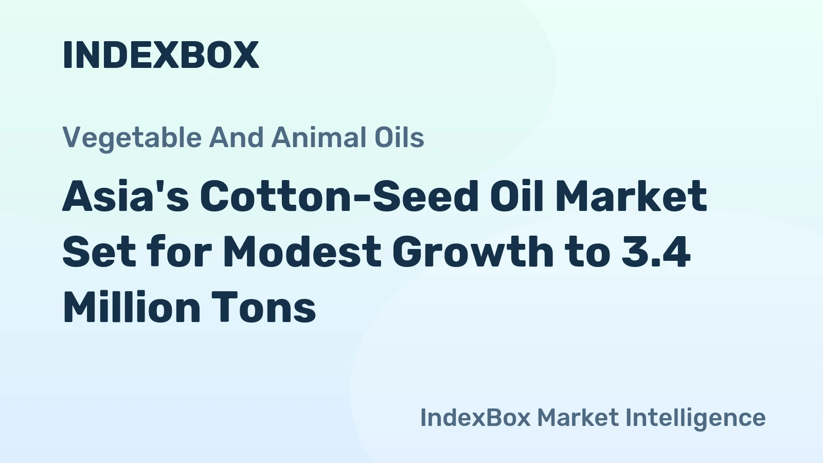 Asia's Cotton-Seed Oil Market Set for Modest Growth to 3.4 Million Tons