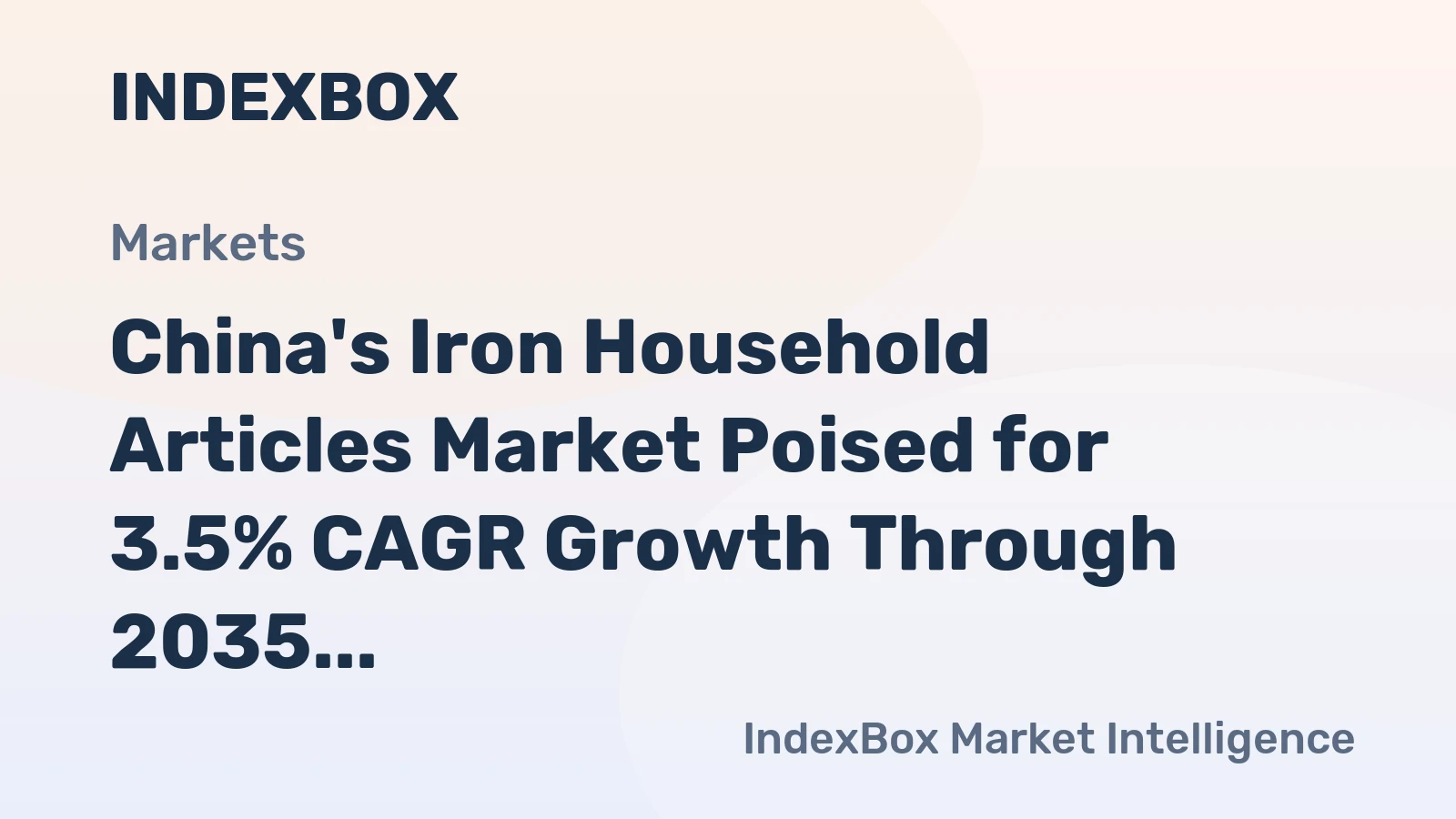 China's Iron Household Articles Market Poised for 3.5% CAGR Growth Through 2035
