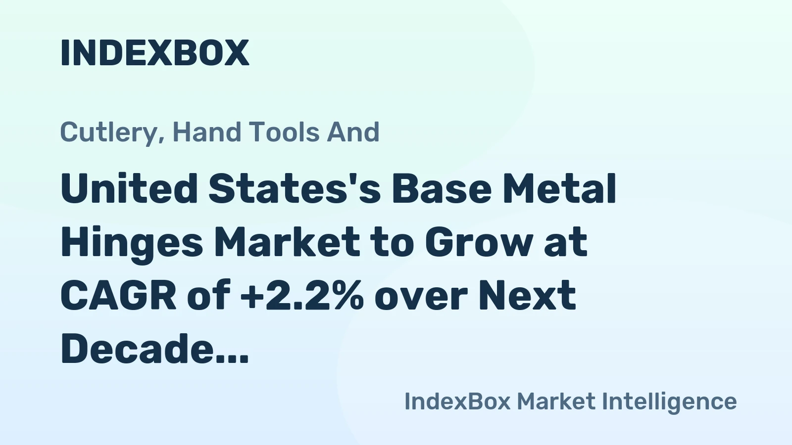 United States's Base Metal Hinges Market to Grow at CAGR of +2.2% over Next Decade