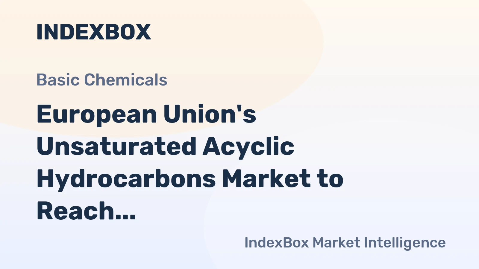 European Union's Unsaturated Acyclic Hydrocarbons Market to Reach 991K Tons in Volume and $2B in Value by 2035