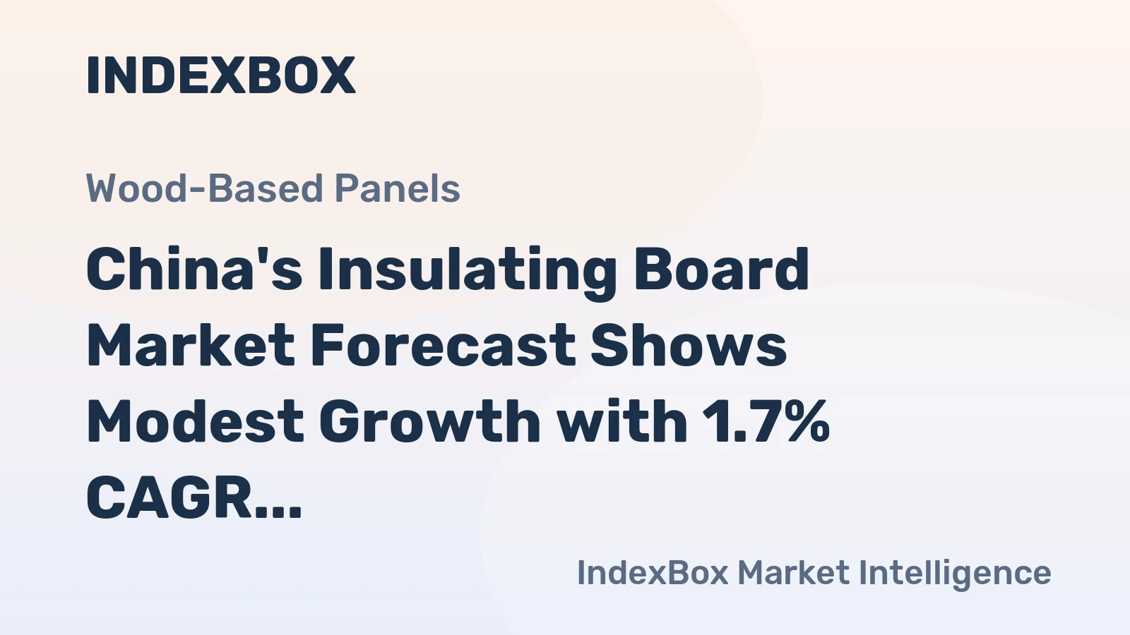 China's Insulating Board Market Forecast Shows Modest Growth with 1.7% CAGR in Value Through 2035