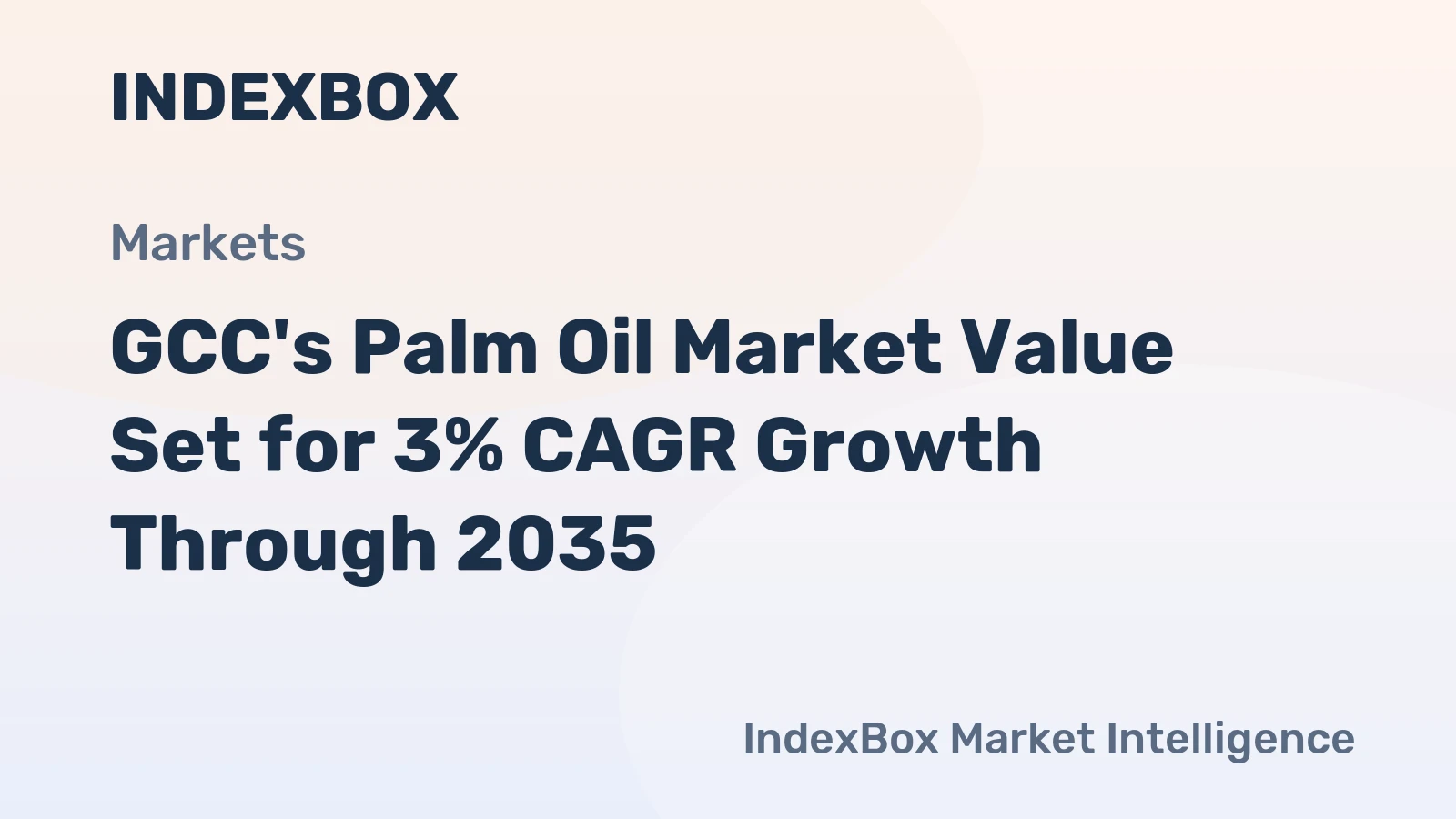 GCC's Palm Oil Market Value Set for 3% CAGR Growth Through 2035