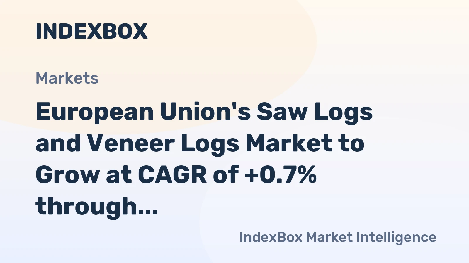 European Union's Saw Logs and Veneer Logs Market to Grow at CAGR of +0.7% through 2035, Reaching $42.8B