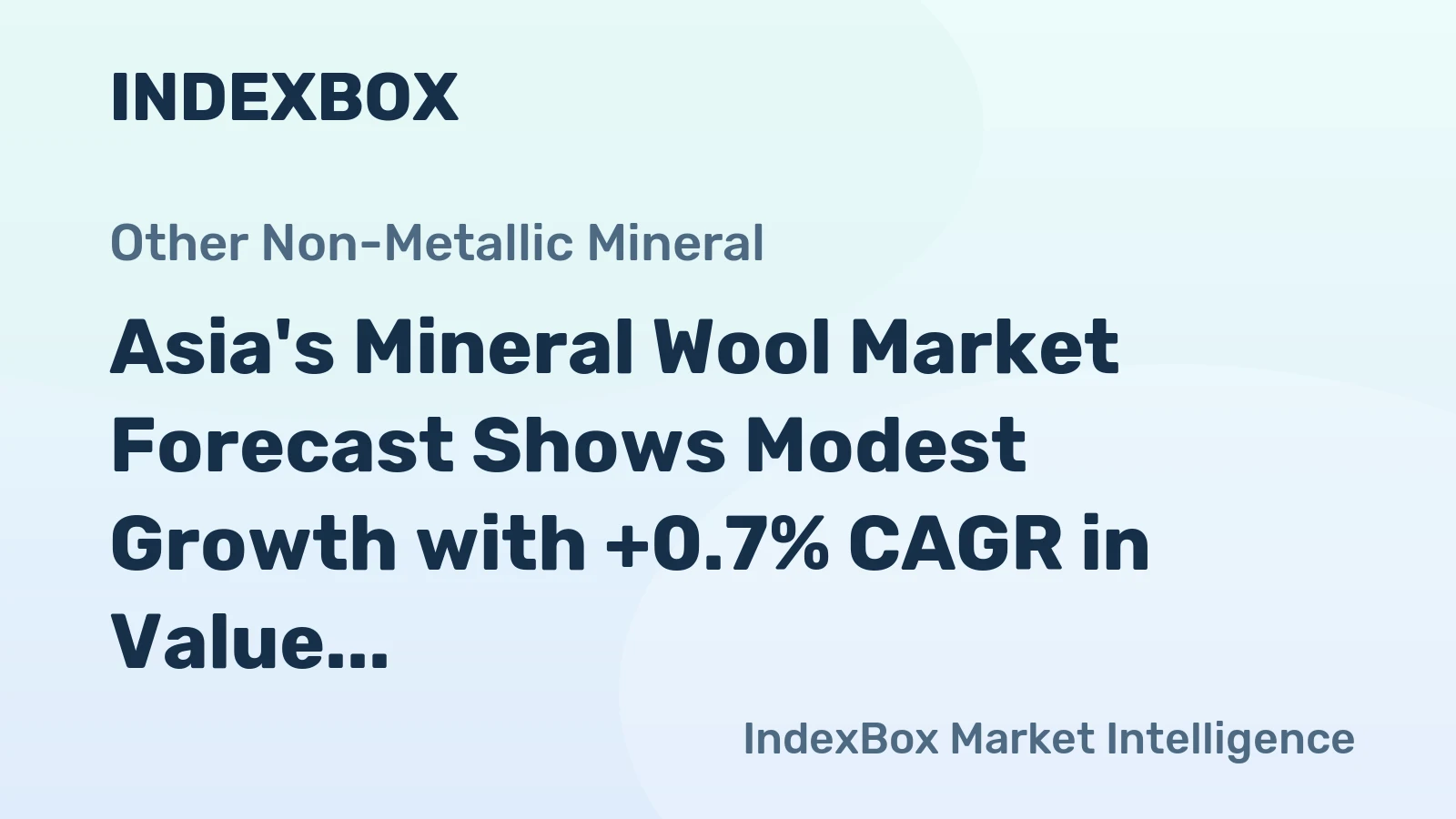 Asia's Mineral Wool Market Forecast Shows Modest Growth with +0.7% CAGR in Value Through 2035