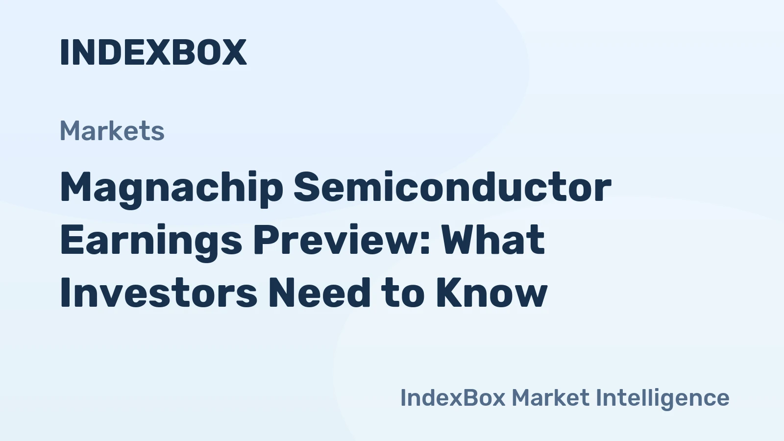 Magnachip Semiconductor Earnings Preview: What Investors Need to Know