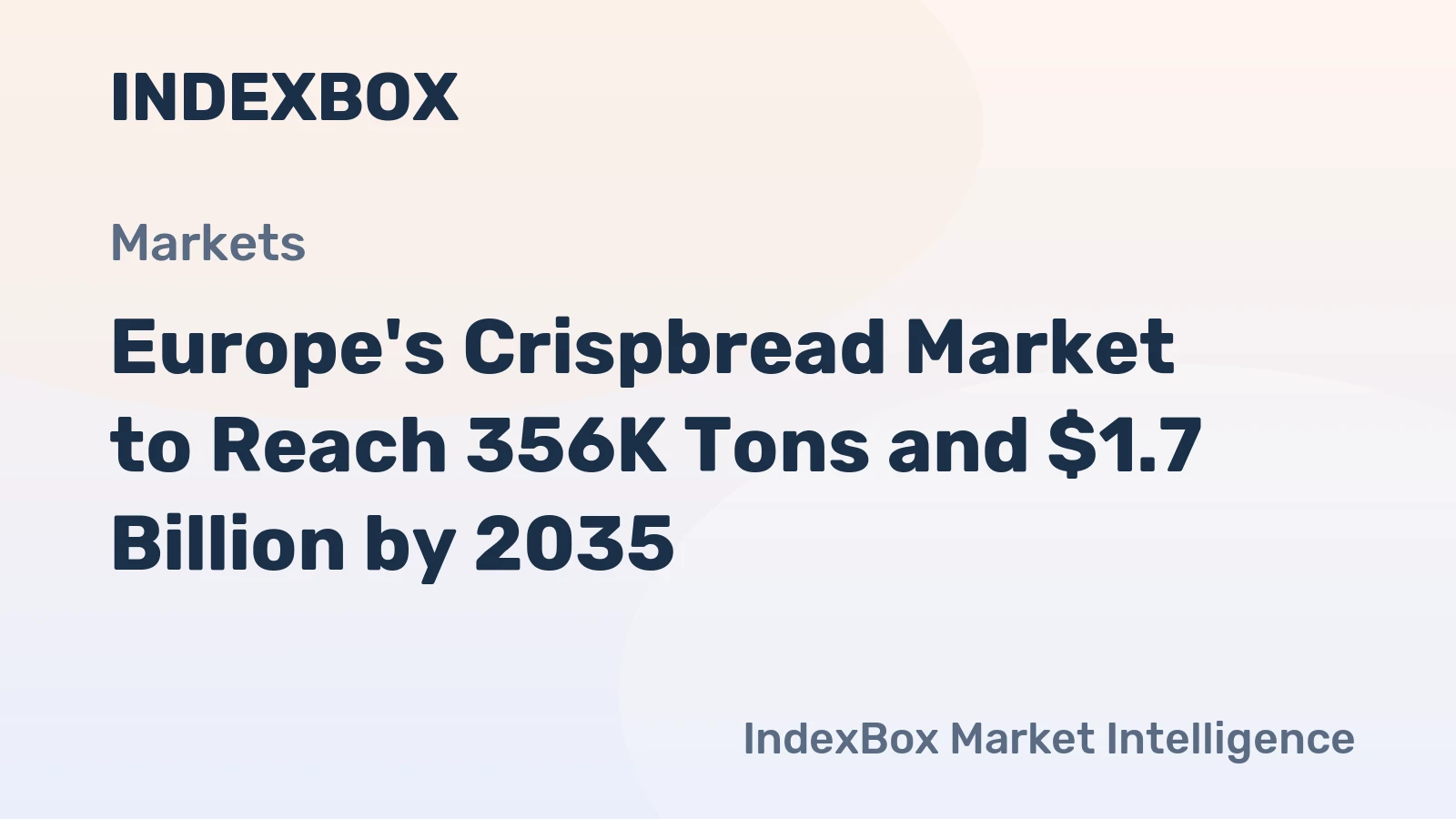 Europe's Crispbread Market to Reach 356K Tons and $1.7 Billion by 2035