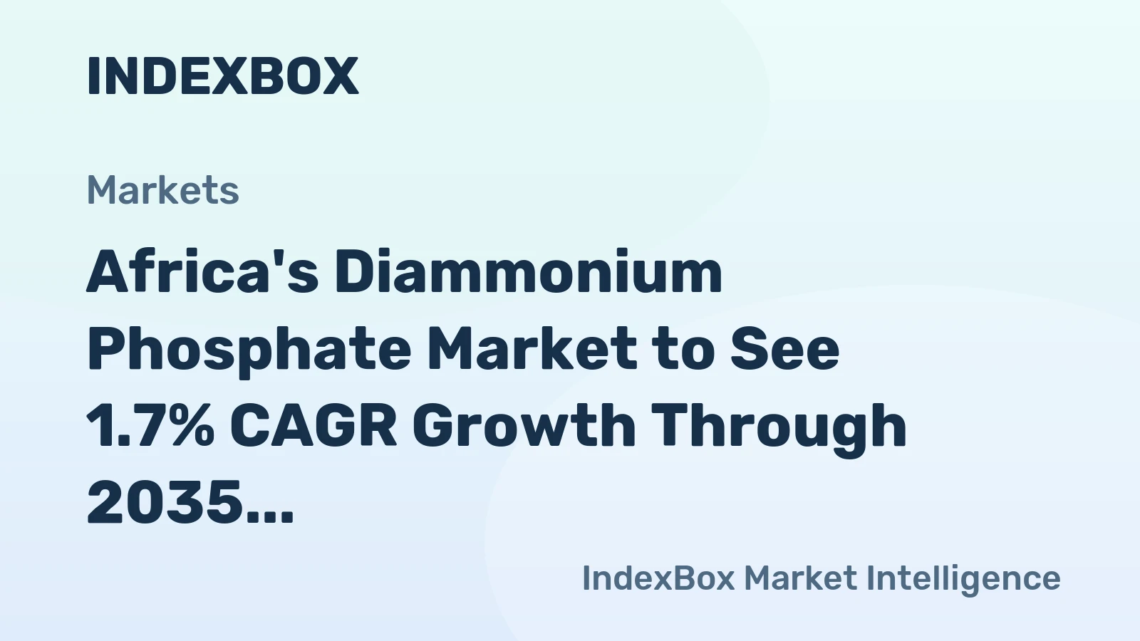 Africa's Diammonium Phosphate Market to See 1.7% CAGR Growth Through 2035