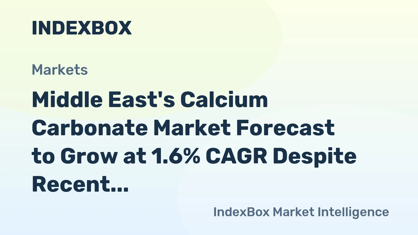Middle East's Calcium Carbonate Market Forecast to Grow at 1.6% CAGR Despite Recent Contractions