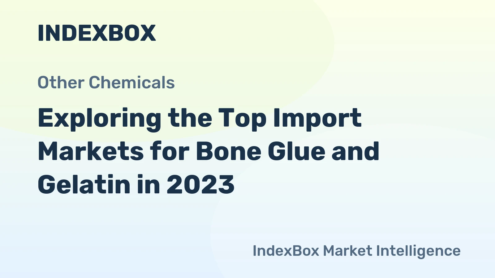 Exploring the Top Import Markets for Bone Glue and Gelatin in 2023