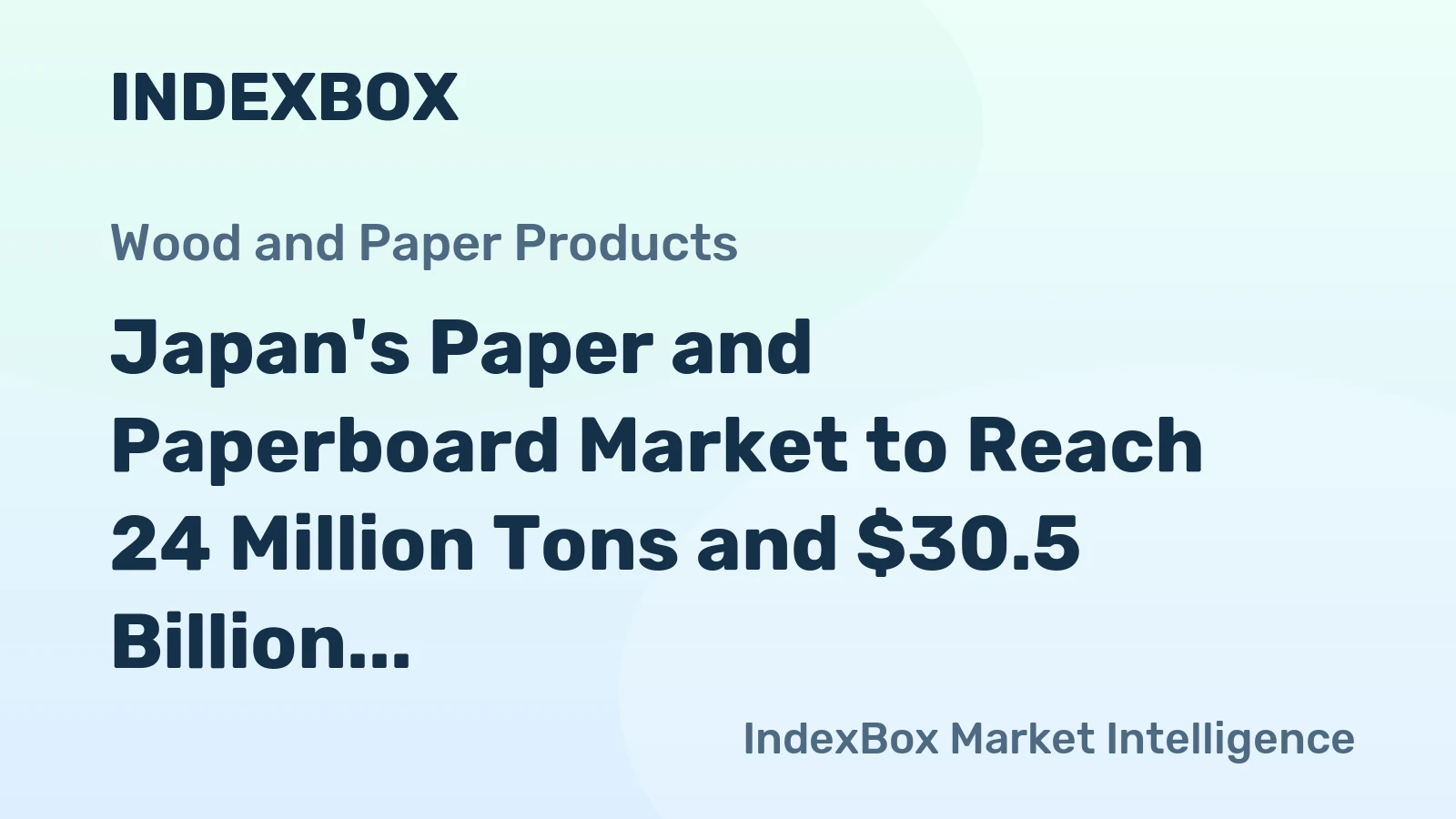 Japan's Paper and Paperboard Market to Reach 24 Million Tons and $30.5 Billion by 2035