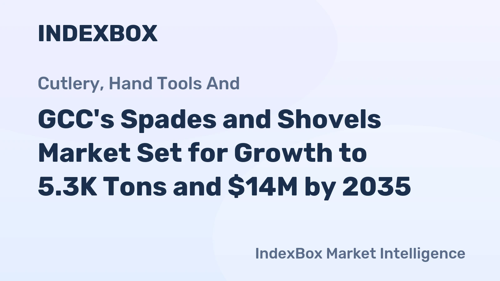 GCC's Spades and Shovels Market Set for Growth to 5.3K Tons and $14M by 2035
