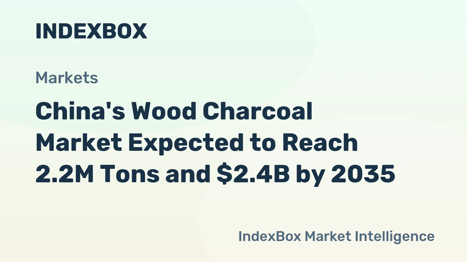 China's Wood Charcoal Market Expected to Reach 2.2M Tons and $2.4B by 2035