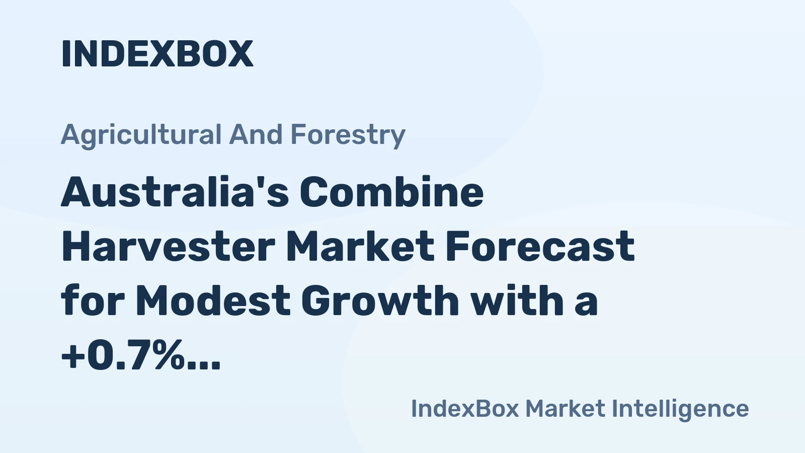 Australia's Combine Harvester Market Forecast for Modest Growth with a +0.7% CAGR