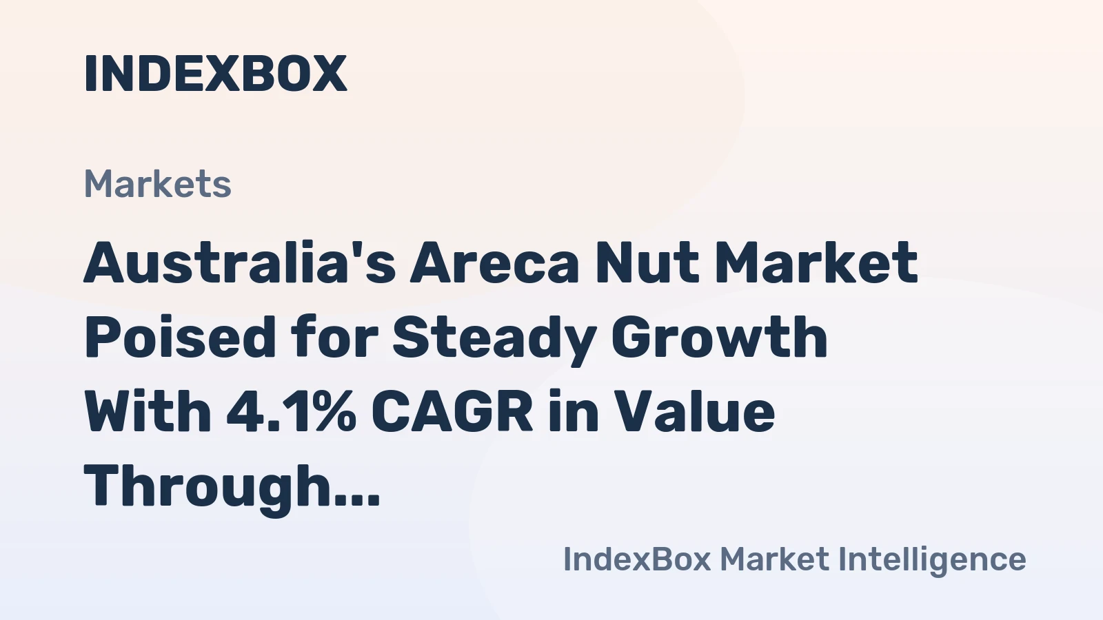 Australia's Areca Nut Market Poised for Steady Growth With 4.1% CAGR in Value Through 2035