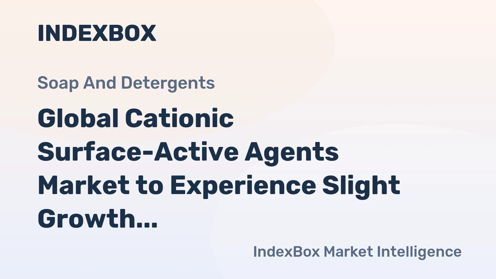 Global Cationic Surface-Active Agents Market to Experience Slight Growth with +0.7% CAGR by 2035